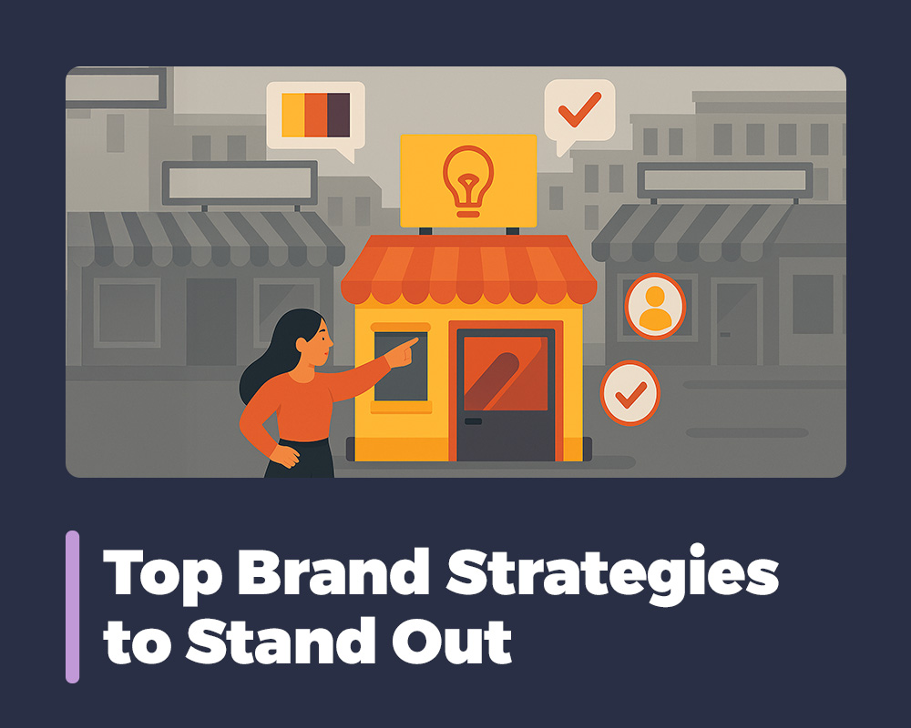 Top 4 Brand Strategies to Stand Out Amongst Competition as a Small ...